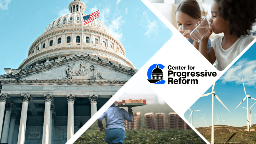 A New Look for a New Era - Center for Progressive Reform